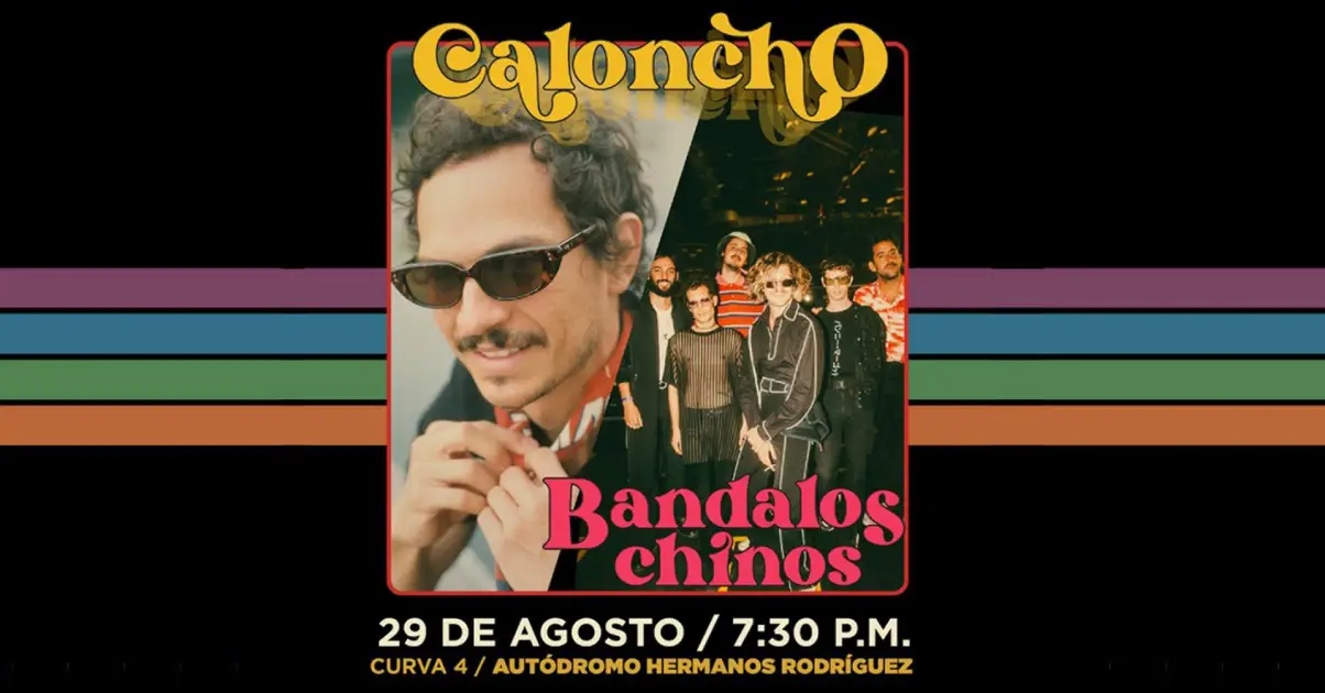 Bandalos Chinos vuelven a CDMX junto a Caloncho