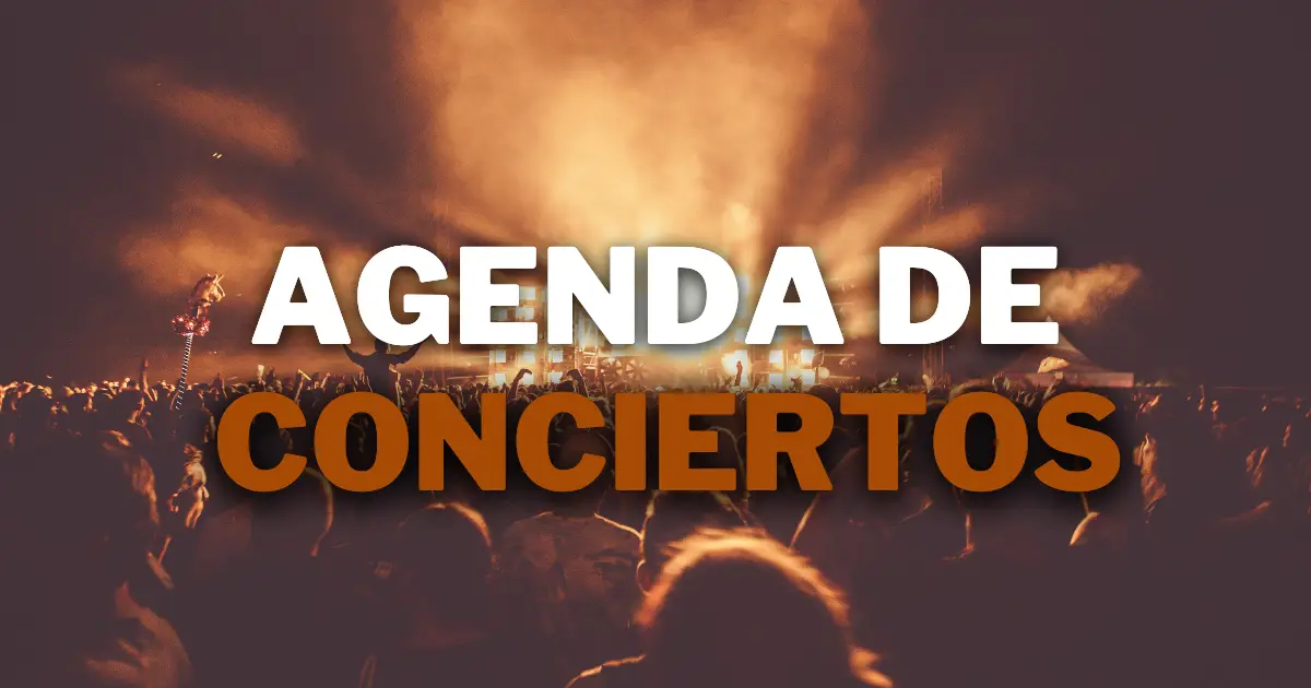 Agenda de Conciertos | Bizarro FM