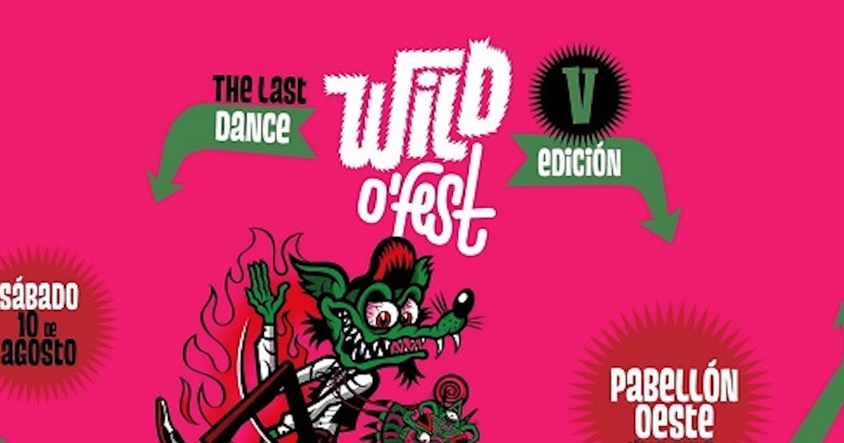 Llega La 5ª Edición De Wild O' Fest